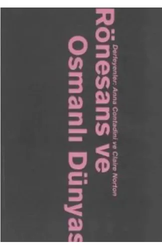 Rönesans Ve Osmanlı Dünyası | Kitap City
